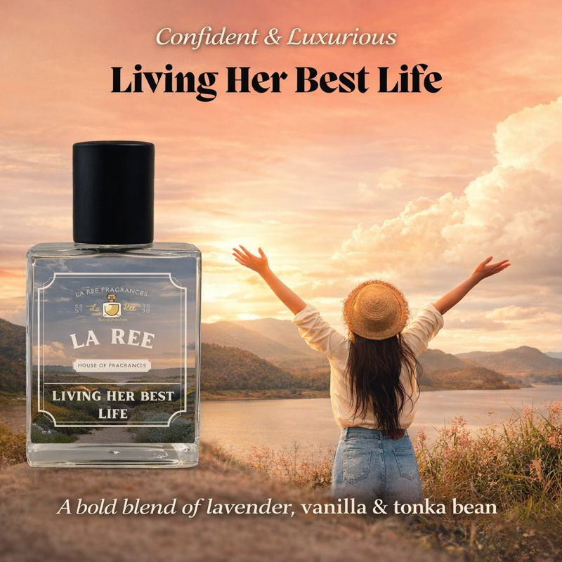 Living Her Best Life – La Ree Fragrances